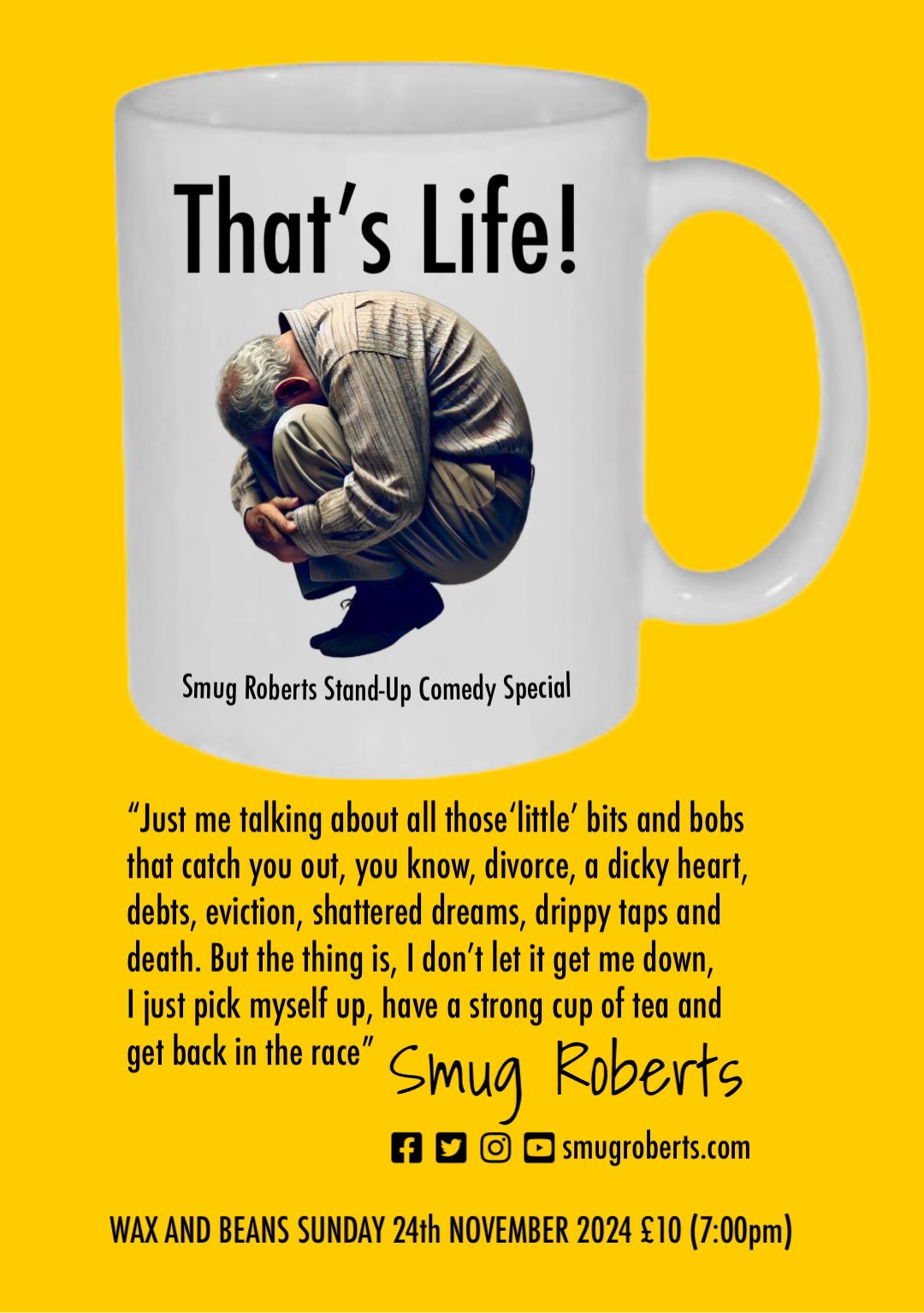 Ticket - Smug Roberts - That's Life - Sunday 24th November @ 7pm – Wax ...
