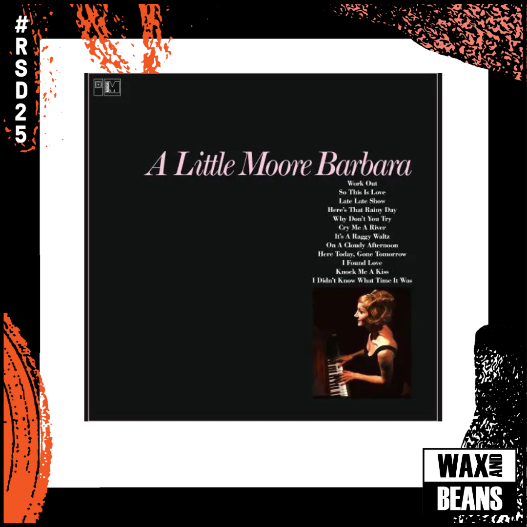 Barbara Moore - A Little Moore Barbara (1LP) (RSD25) – Wax and Beans