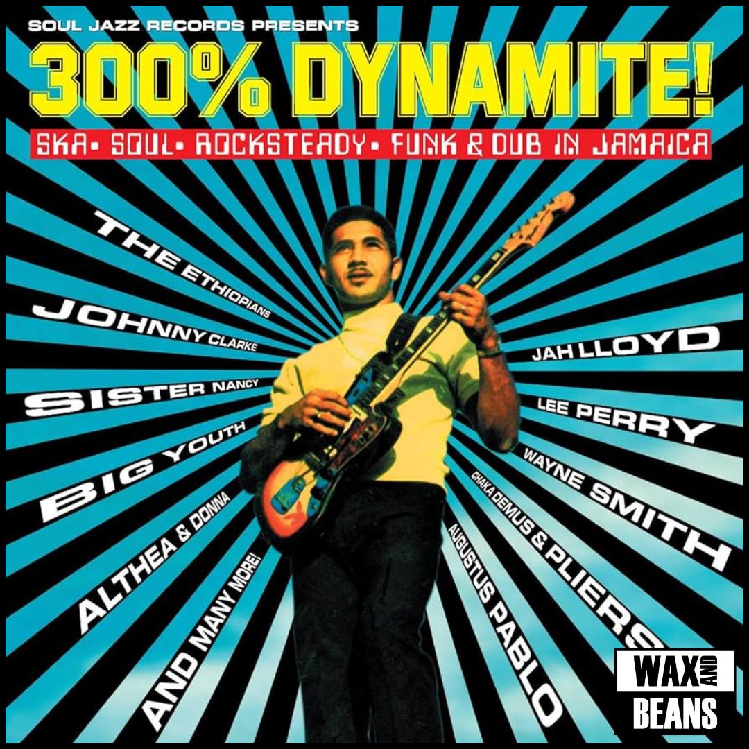 Soul Jazz Records Presents: Various Artists - 300% Dynamite (2LP) – Wax ...