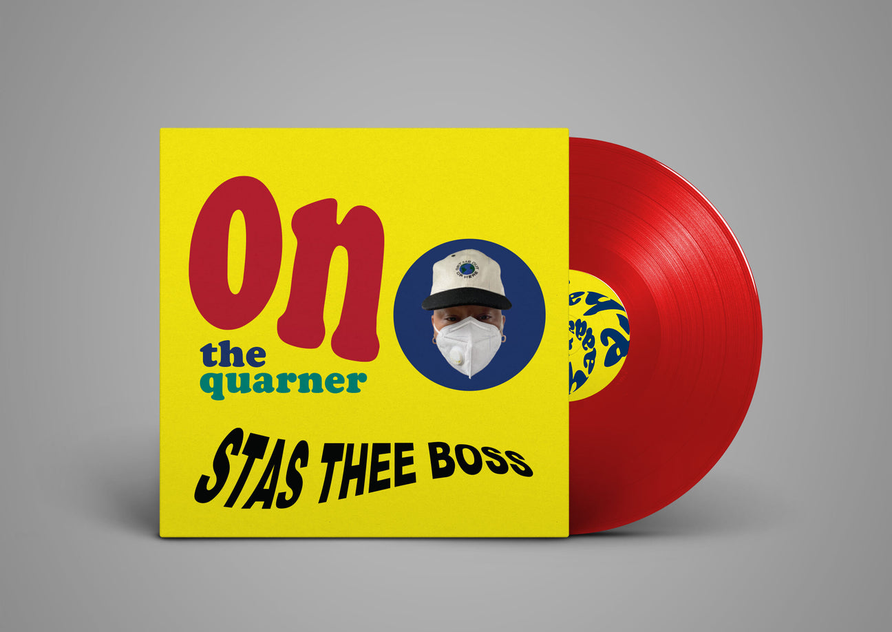 Stas Thee Boss - On The Quarner (Red Vinyl) – Wax and Beans